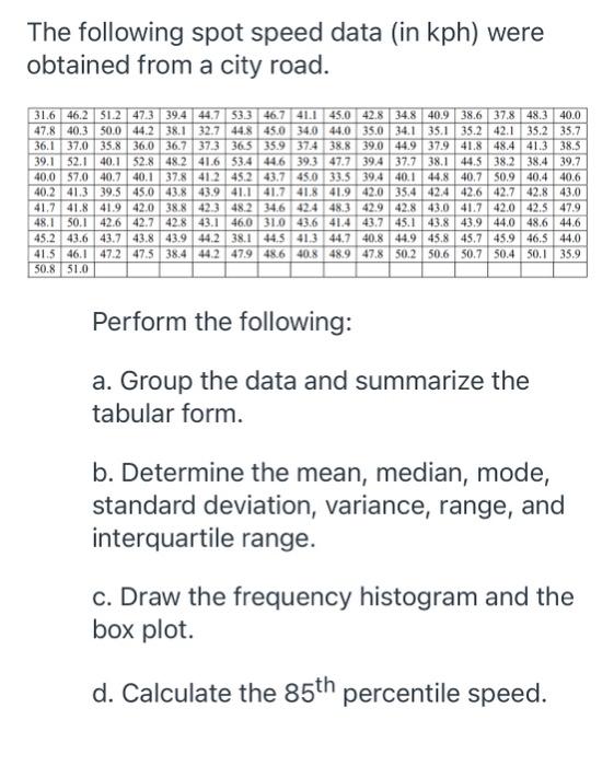 Solved The following spot speed data (in kph) were obtained | Chegg.com