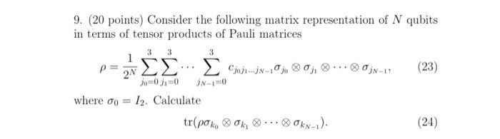 Solved 9. (20 points) Consider the following matrix | Chegg.com