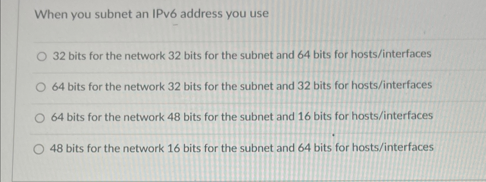 Solved When you subnet an IPv6 ﻿address you use32 ﻿bits for | Chegg.com