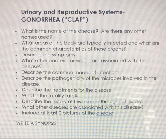 Solved Urinary and Reproductive Systems- GONORRHEA (“CLAP") | Chegg.com