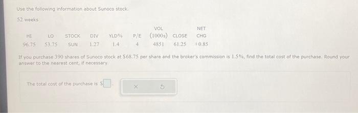 Solved Use the following information about Sunoco stock. 52 | Chegg.com