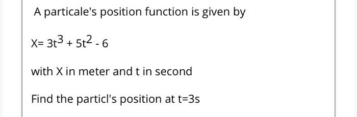 Solved A particale's position function is given by | Chegg.com