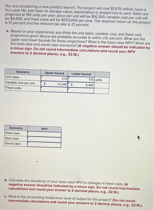 Solved You are considering a new product launch. The project | Chegg.com