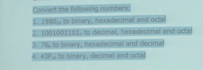 Solved Convert the following numbers:1.1980 ﻿in to binary, | Chegg.com