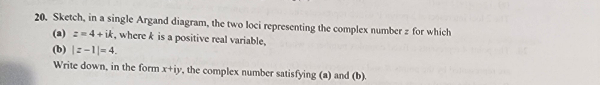 Solved Sketch, in a single Argand diagram, the two loci | Chegg.com