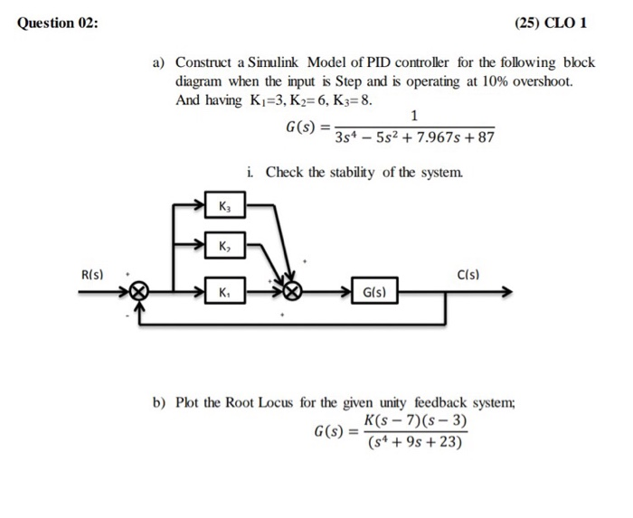 Solved Question 02: (25) CLO1 a) Construct a Simulink Model | Chegg.com