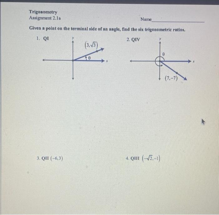 Solved given a point on the terminal side of an angle, find | Chegg.com