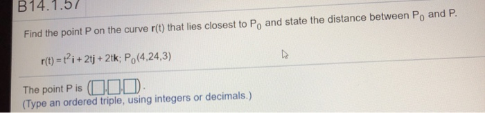 Solved Find the point P on the curve r(t) that lies closest | Chegg.com