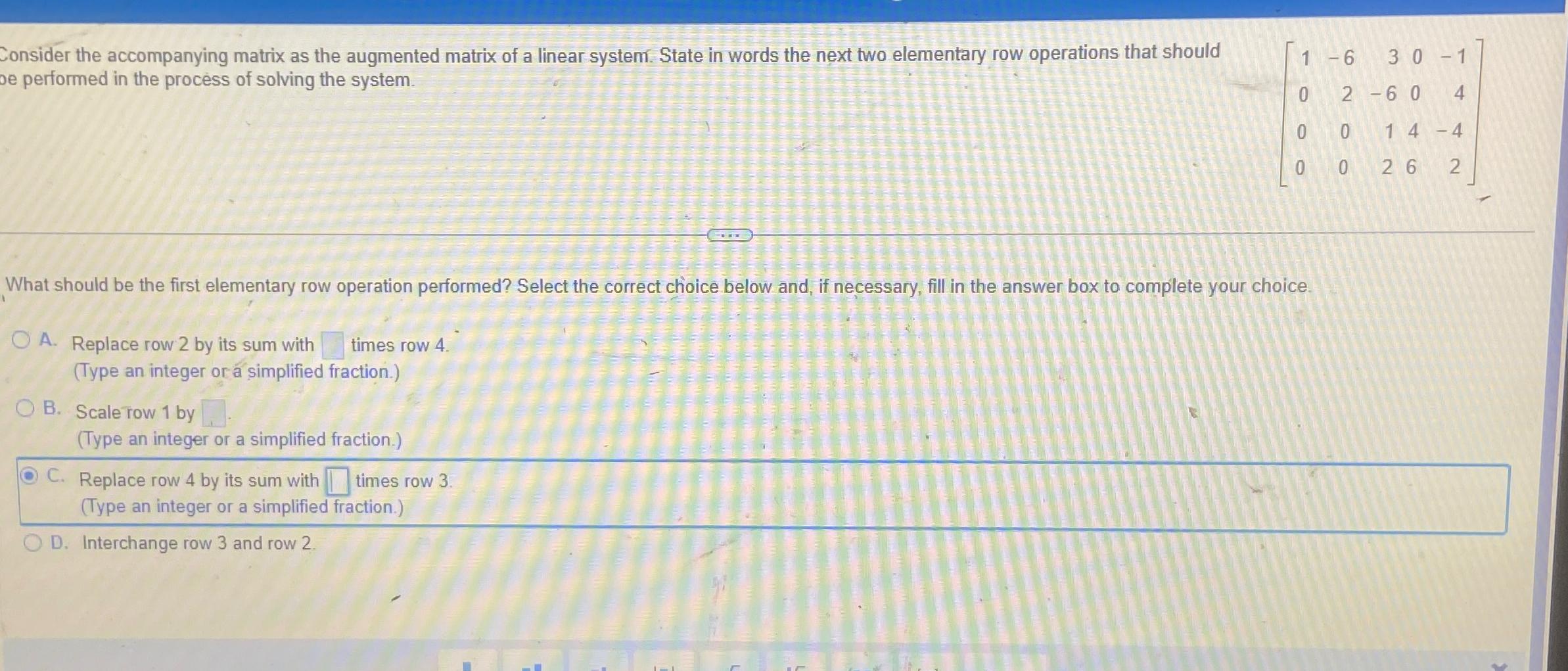 Solved Consider the accompanying matrix as the augmented | Chegg.com