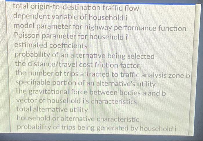 total origin-to-destination traffic flow dependent | Chegg.com