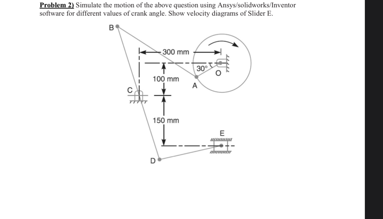 Solved Problem 2 ﻿simulate The Motion Of The Above Question