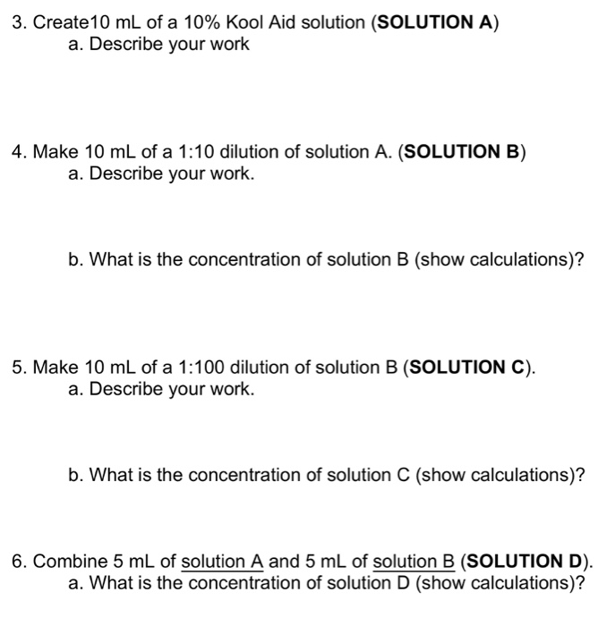 Solved 4. Make 10 mL of a 1:10 dilution of solution A. | Chegg.com