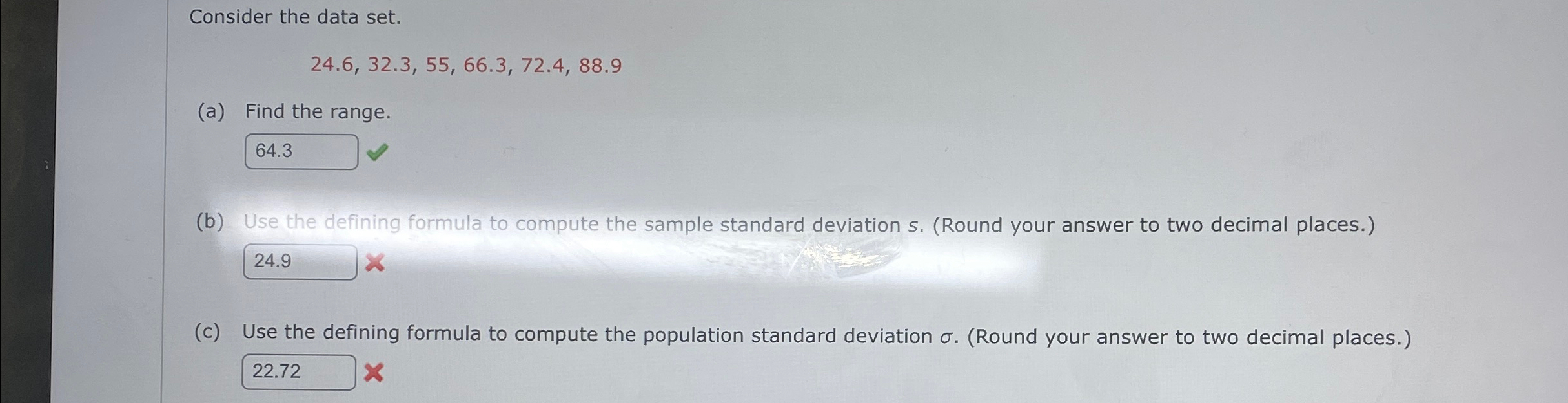 Solved Consider the data set.24.6,32.3,55,66.3,72.4,88.9(a) | Chegg.com
