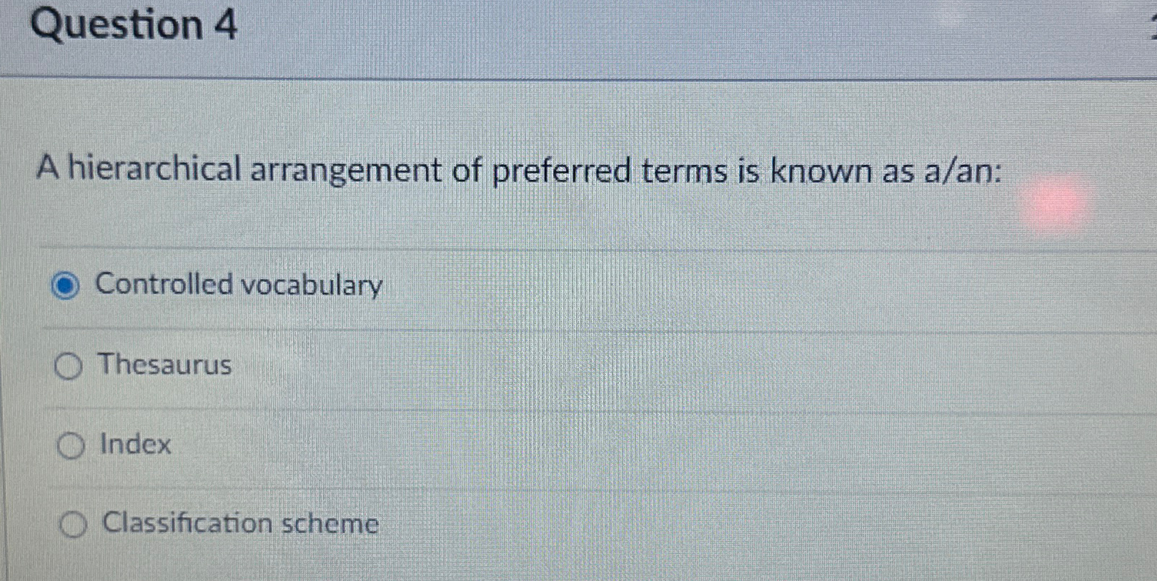 Solved Question 4A hierarchical arrangement of preferred | Chegg.com