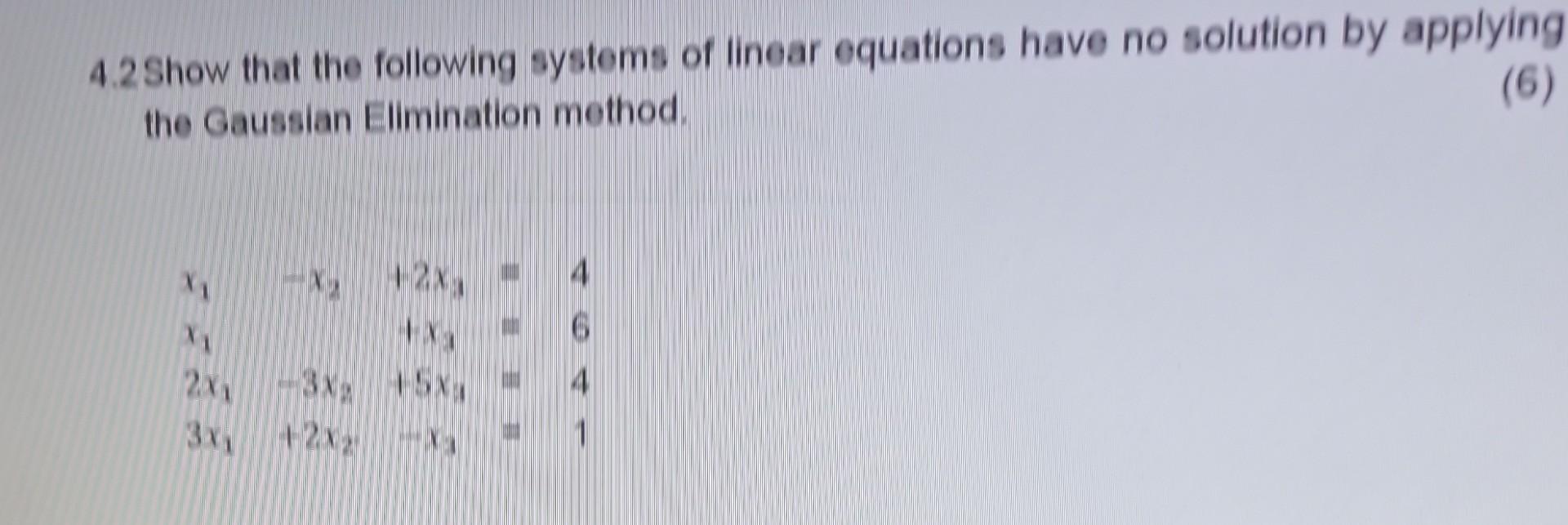 Solved 4.2Show that the following systems of linear | Chegg.com