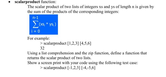 Solved scalarproduct function: The scalar product of two | Chegg.com