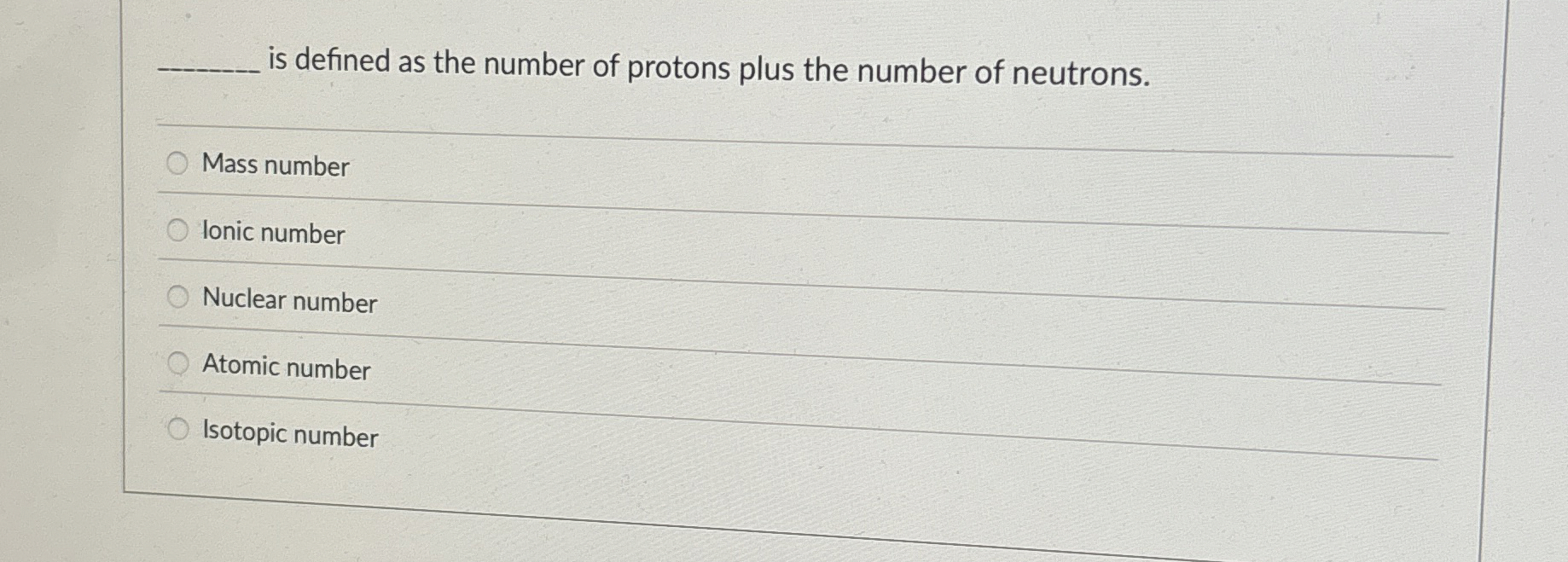 Solved is defined as the number of protons plus the number | Chegg.com