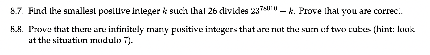 Solved 8.7. ﻿Find the smallest positive integer k ﻿such that | Chegg.com