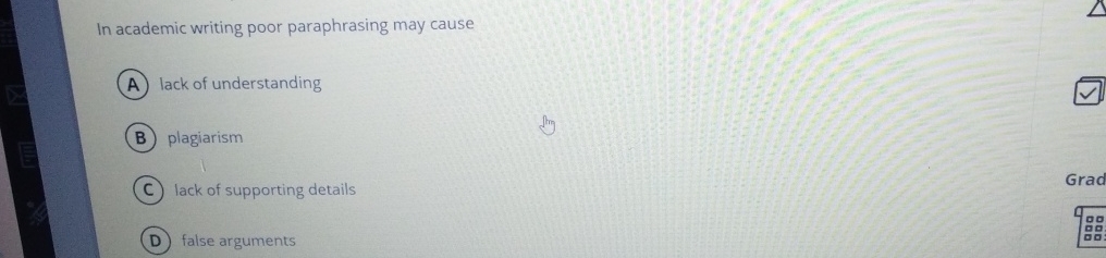 Solved In academic writing poor paraphrasing may causelack | Chegg.com