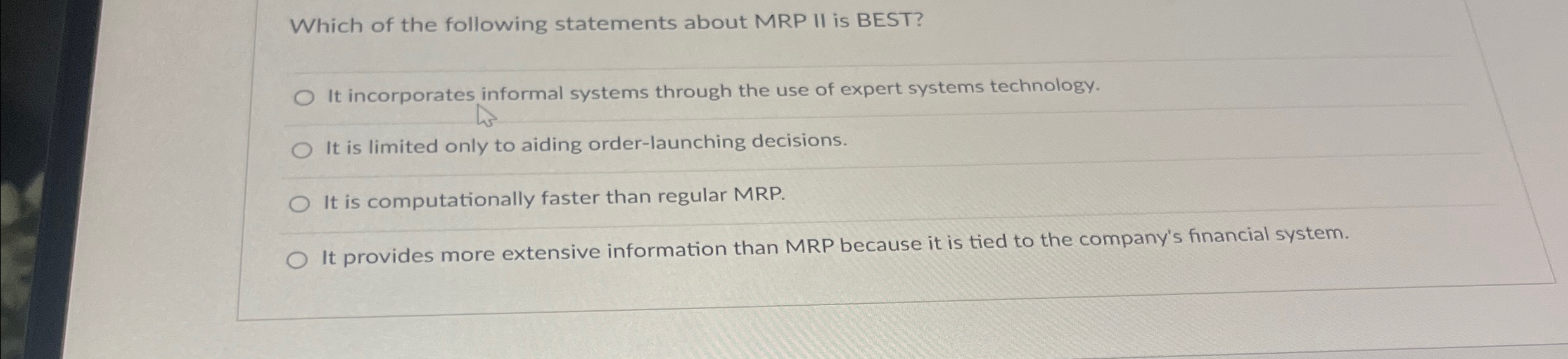 Solved Which of the following statements about MRP II is | Chegg.com