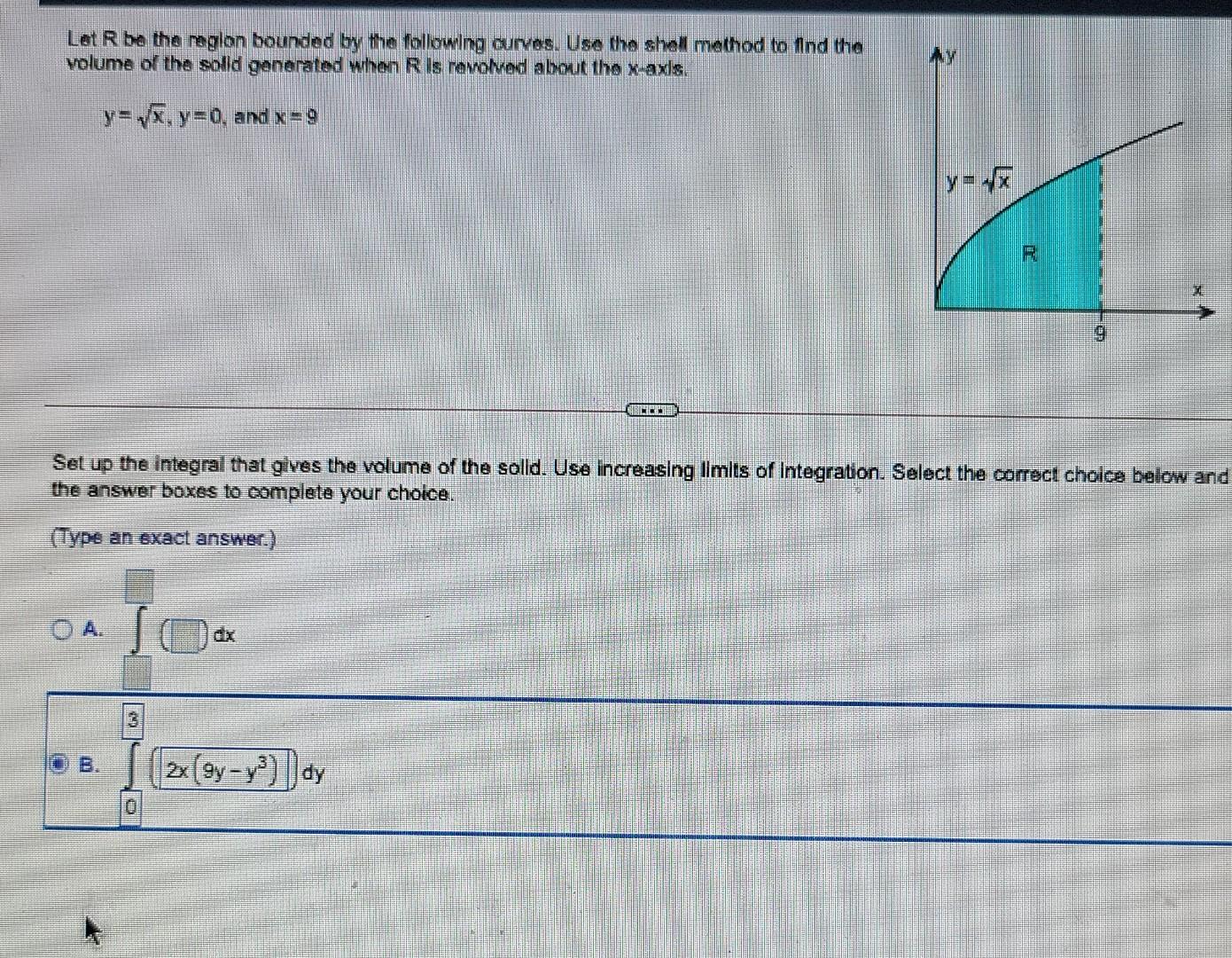 Solved Let R be the maglon bounded by the following curves. | Chegg.com