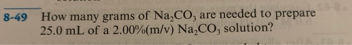 Solved How many grams of Na2CO3 are needed to prepare 25.0 | Chegg.com