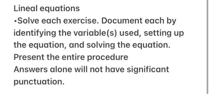 Solved Lineal equations - Solve each exercise. Document each | Chegg.com