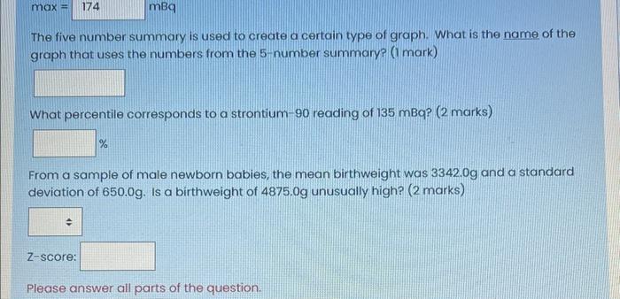 Solved The five number summary is used to create a certain | Chegg.com