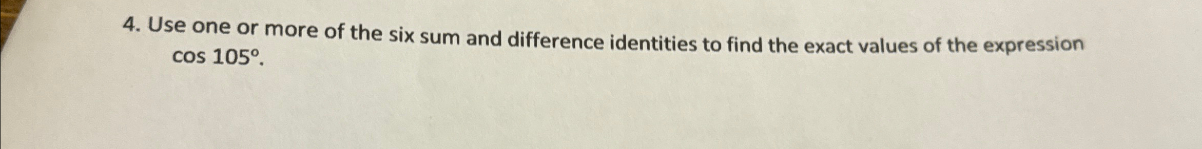 Solved Use one or more of the six sum and difference | Chegg.com