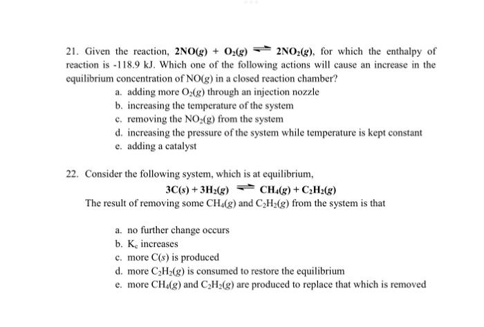 Solved 21. Given the reaction, 2NO(g)+O2( g)⇌2NO2( g), for | Chegg.com