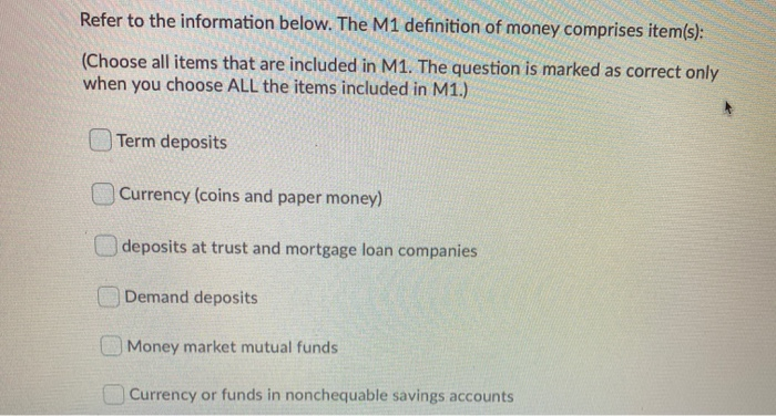 Solved Refer to the information below. The M1 definition of | Chegg.com