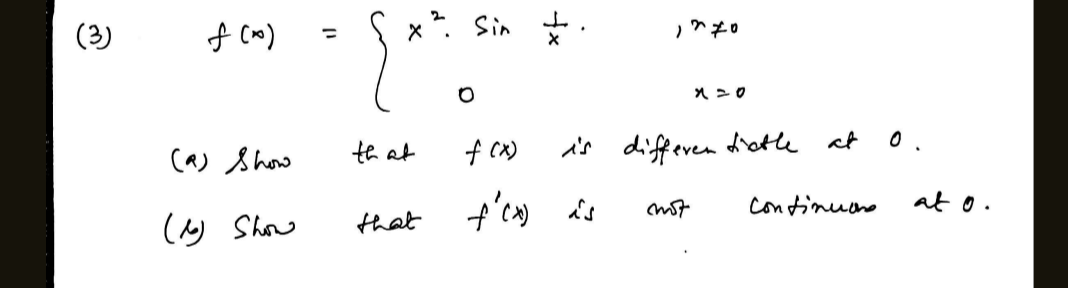 Solved f(x)={x2⋅sinx10,x =0x=0 (a) Show that f(x) is | Chegg.com