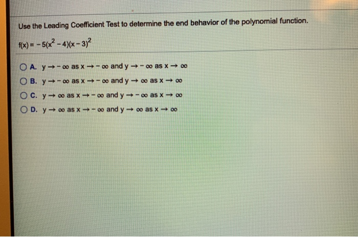 Solved Use the Leading Coefficient Test to determine the end | Chegg.com
