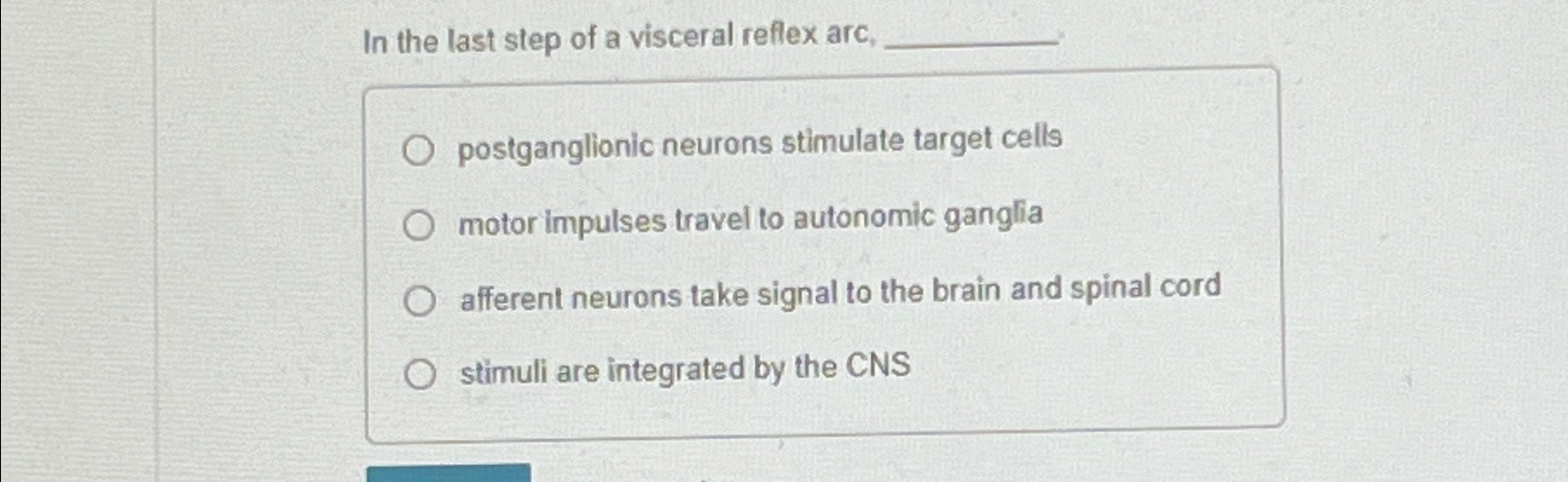 Solved In the last step of a visceral reflex arc, | Chegg.com