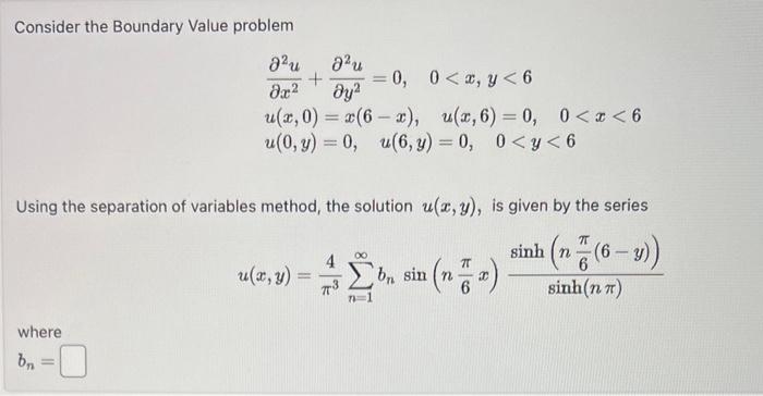 Solved Consider the Boundary Value problem ∂x2∂2u+∂y2∂2u=0,0 | Chegg.com