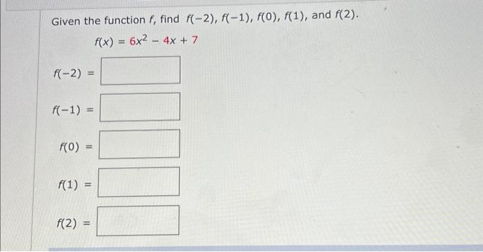 Given the function f, find f(−2),f(−1),f(0),f(1), and | Chegg.com