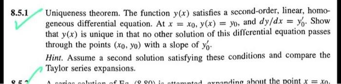 Solved Uniqueness theorem. The function y(x) satisfies a | Chegg.com
