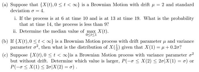 Solved (a) Suppose that {X(t),0≤t