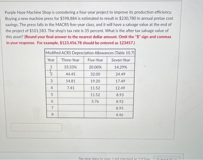 Solved Purple Haze Machine Shop is considering a four-year | Chegg.com
