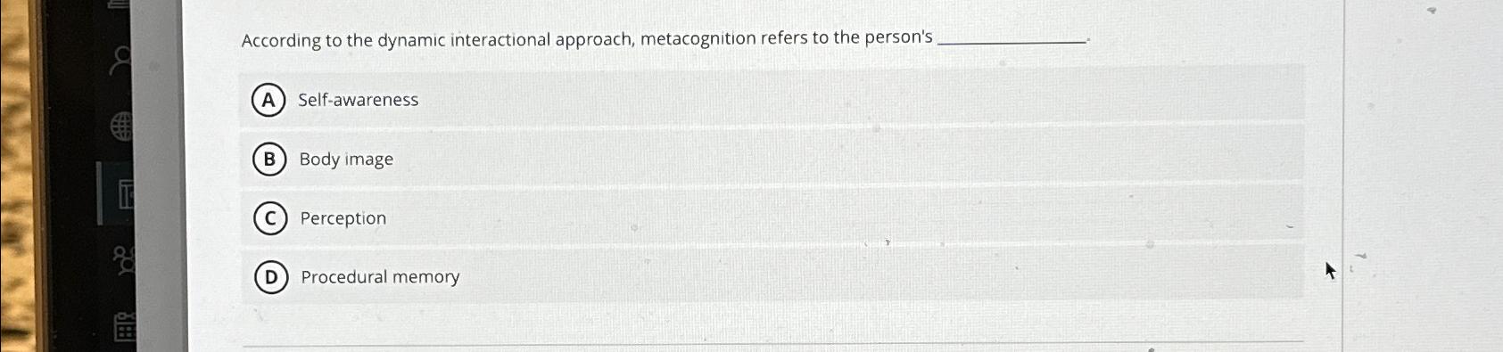 Solved According to the dynamic interactional approach, | Chegg.com