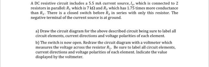 Solved A DC resistive circuit includes a 5.5 mA current | Chegg.com