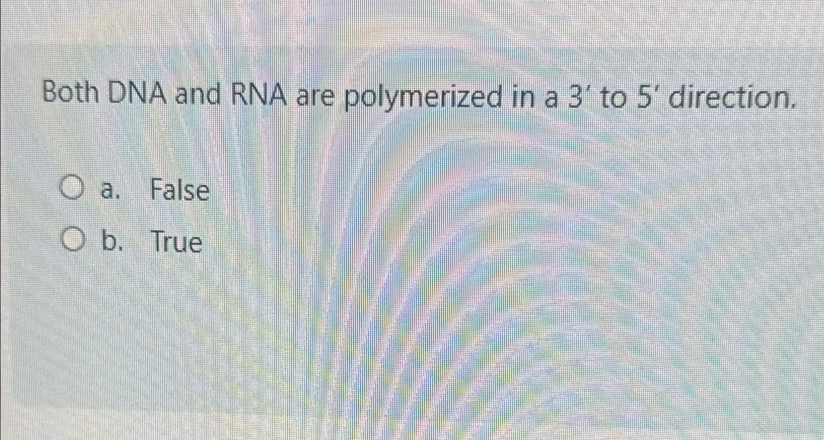 Solved Both DNA and RNA are polymerized in a 3' ﻿to 5' | Chegg.com