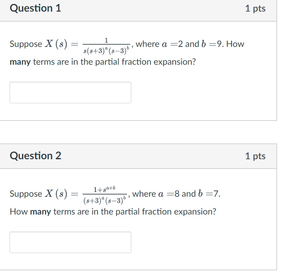 Solved Question 1Suppose x(s)=1s(s+3)a(s-3)b, ﻿where a=2 | Chegg.com
