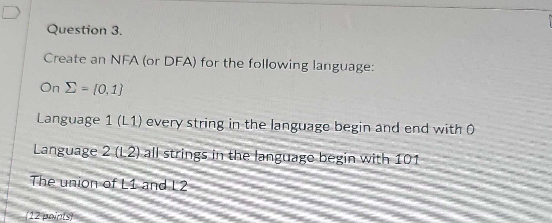 Solved Create an NFA (or DFA) for the following language: On | Chegg.com