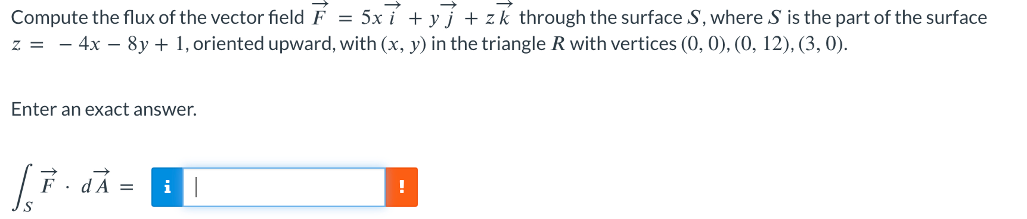 Solved Compute the flux of the vector field | Chegg.com