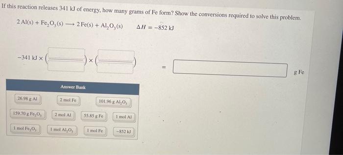 Solved If this reaction releases 341 kJ of energy, how many | Chegg.com