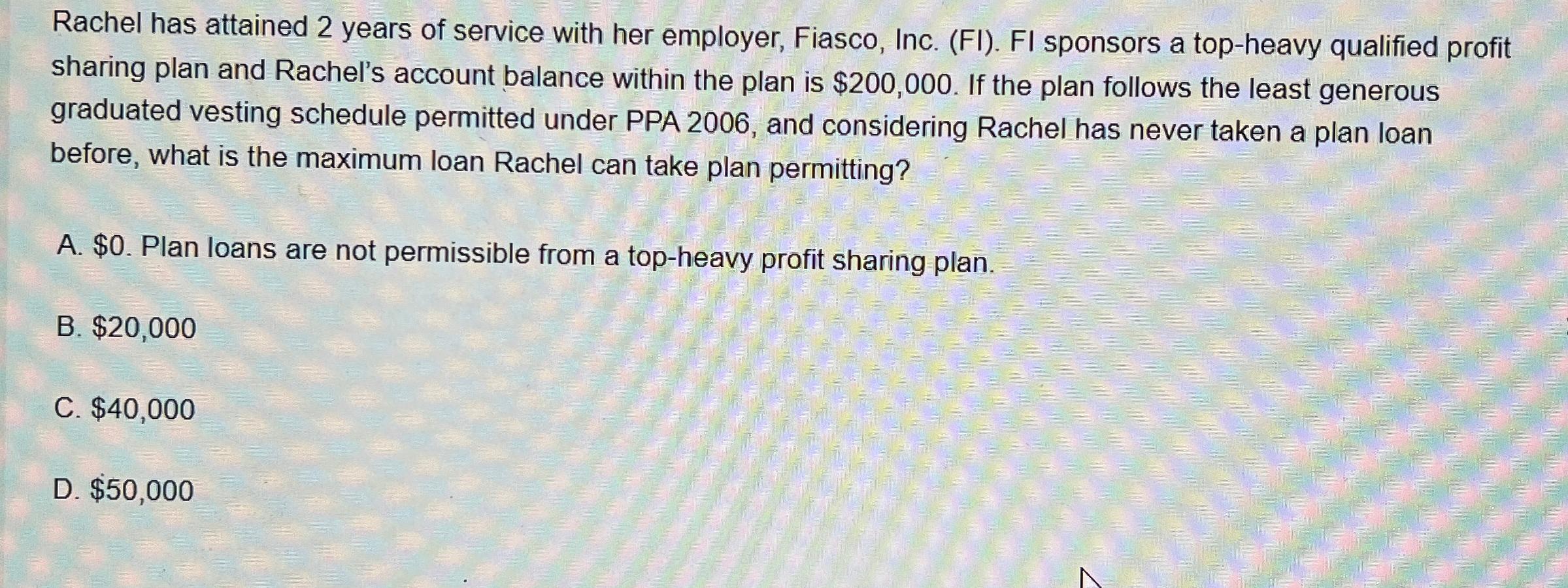 Solved Rachel has attained 2 ﻿years of service with her | Chegg.com