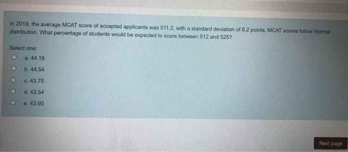 Solved In 2019, the average MCAT score of accepted | Chegg.com