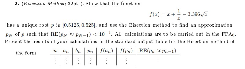 Solved 2. (Bisection Method; 32pts). Show that the function | Chegg.com