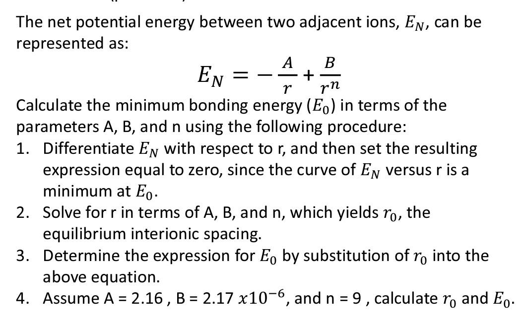 Solved The net potential energy between two adjacent ions, | Chegg.com